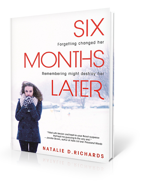 Six Months Later by Natalie Richards – Review and Guest Post