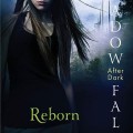 Reborn by C.C. Hunter- Shadow Falls: After Dark #1